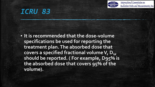 ICRU 83 report on dose prescription in IMRT | PPTX | Cancer | Diseases and Conditions