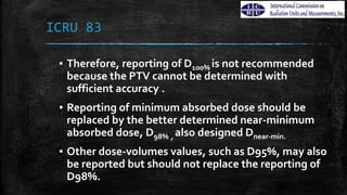 ICRU 83 report on dose prescription in IMRT | PPTX