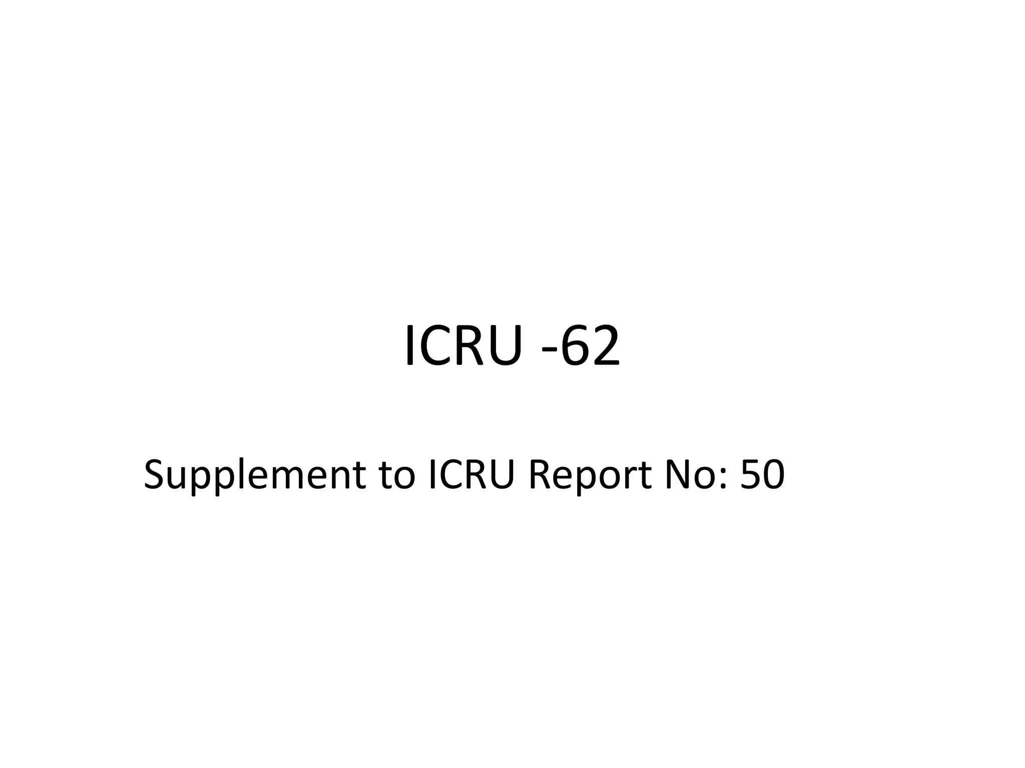 Icru reports in external beam radiotherapy | PPTX | Cancer | Diseases ...