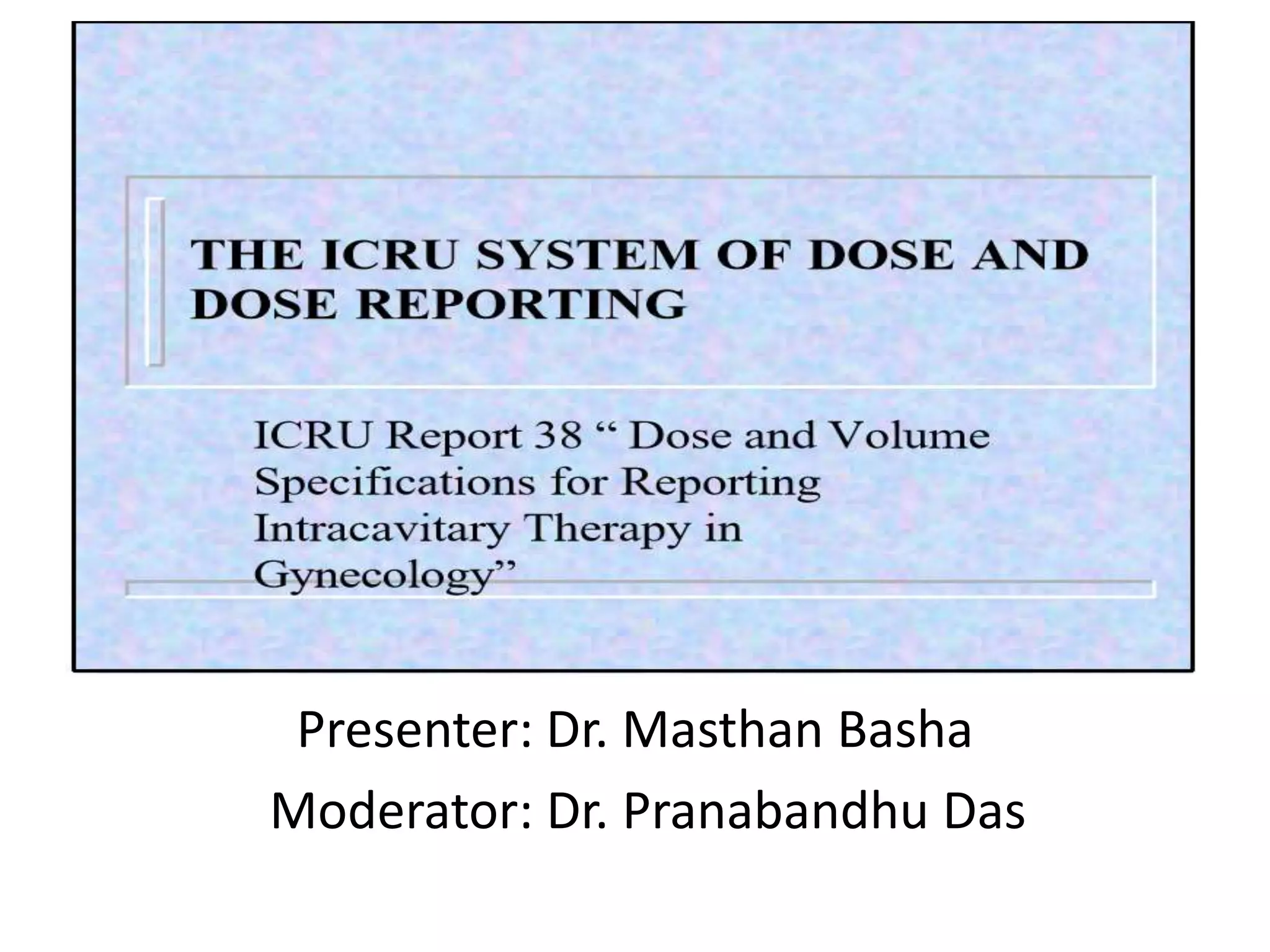 Icru seminar 38 | PPTX