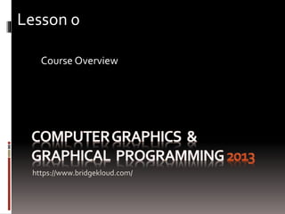 Ics2311 l00 overview of computer graphics | PPT