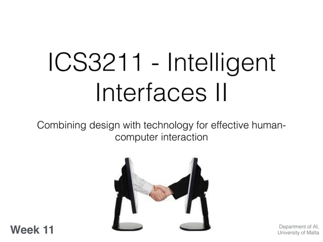 ICS Lecture 11 - Intelligent Interfaces 2023 | PPT