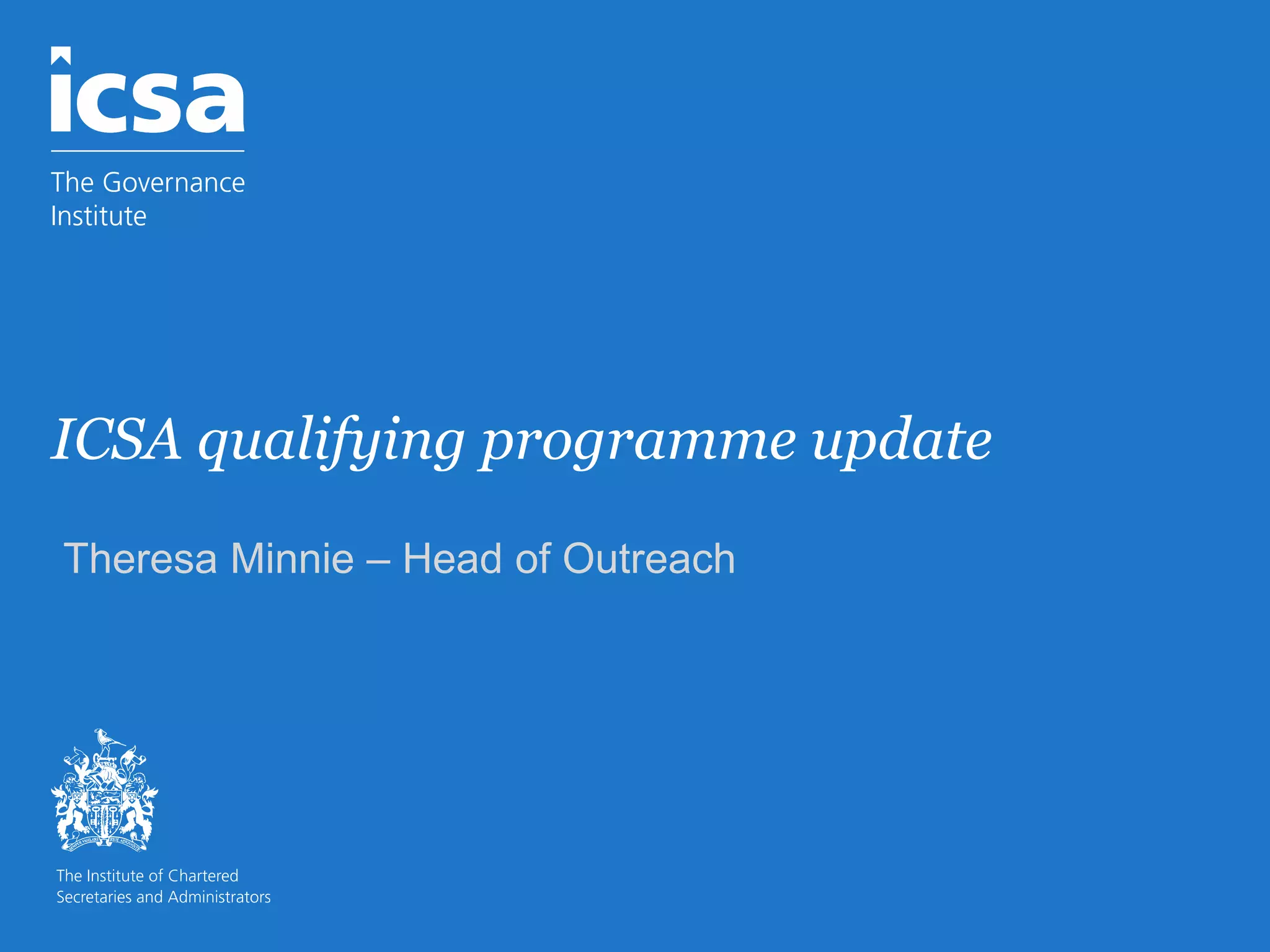 ICSA qualifying programme update 2019 | PPTX