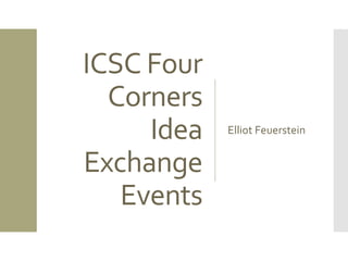 ICSC Four Corners Idea Exchange Events | PPT
