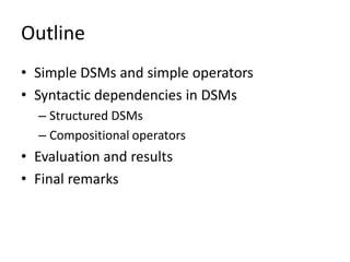 A Study on Compositional Semantics of Words in Distributional Spaces | PDF