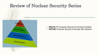 Ics & computer security for nuclear facilities | PPTX