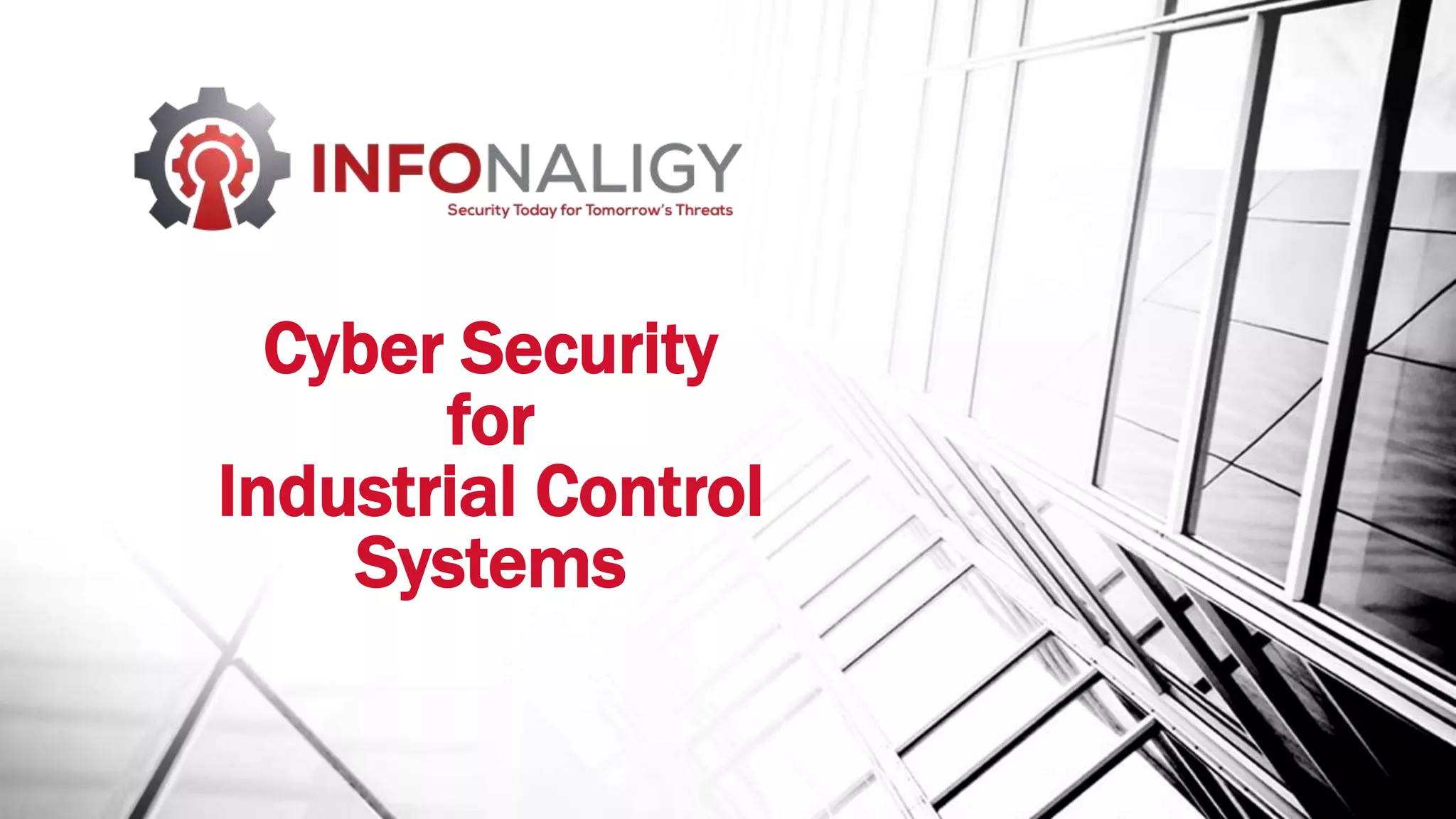 Event Presentation: Cyber Security for Industrial Control Systems | PPT