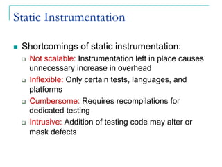 Demand-Driven Structural Testing with Dynamic Instrumentation (ICSE ...