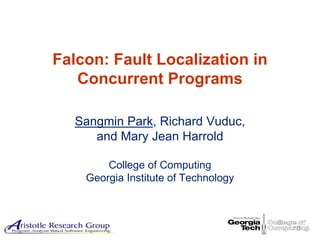 Falcon: Fault Localization in Concurrent Programs | PPTX | Programming Languages | Computing