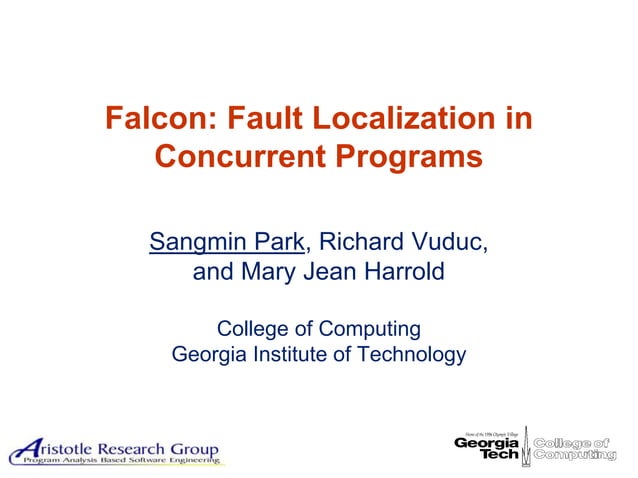 Falcon Fault Localization In Concurrent Programs Ppt