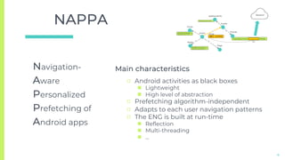 Navigation-aware and Personalized Prefetching of Network Requests in Android Apps [ICSE 2019 ...