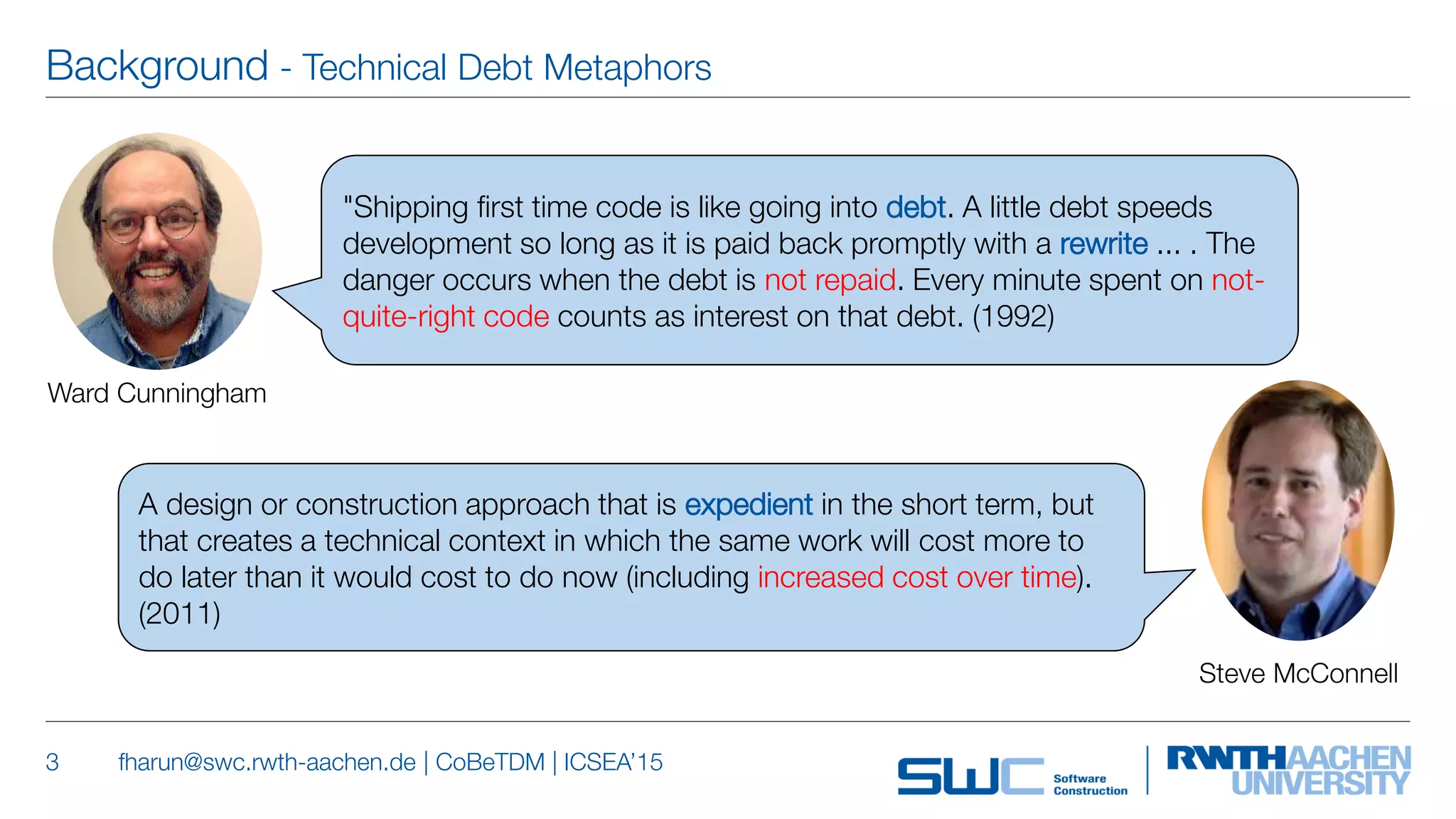 Towards a Technical Debt Management Framework based on Cost-Benefit ...