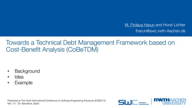 Towards a Technical Debt Management Framework based on Cost-Benefit ...