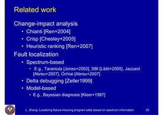 Faults and Regression testing - Localizing Failure-Inducing Program ...