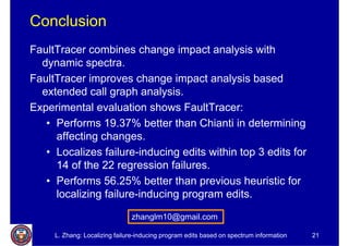 Faults and Regression testing - Localizing Failure-Inducing Program ...