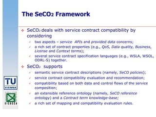 Evaluating Contract Compatibility for Service Composition in The SeCO2 ...