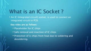 Ic socket | PPTX