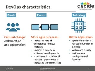 "DECIDE. Towards supporting the extended DevOps Approach through multi ...