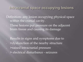 intracranial space occupying lession (pediatrics) | PPTX