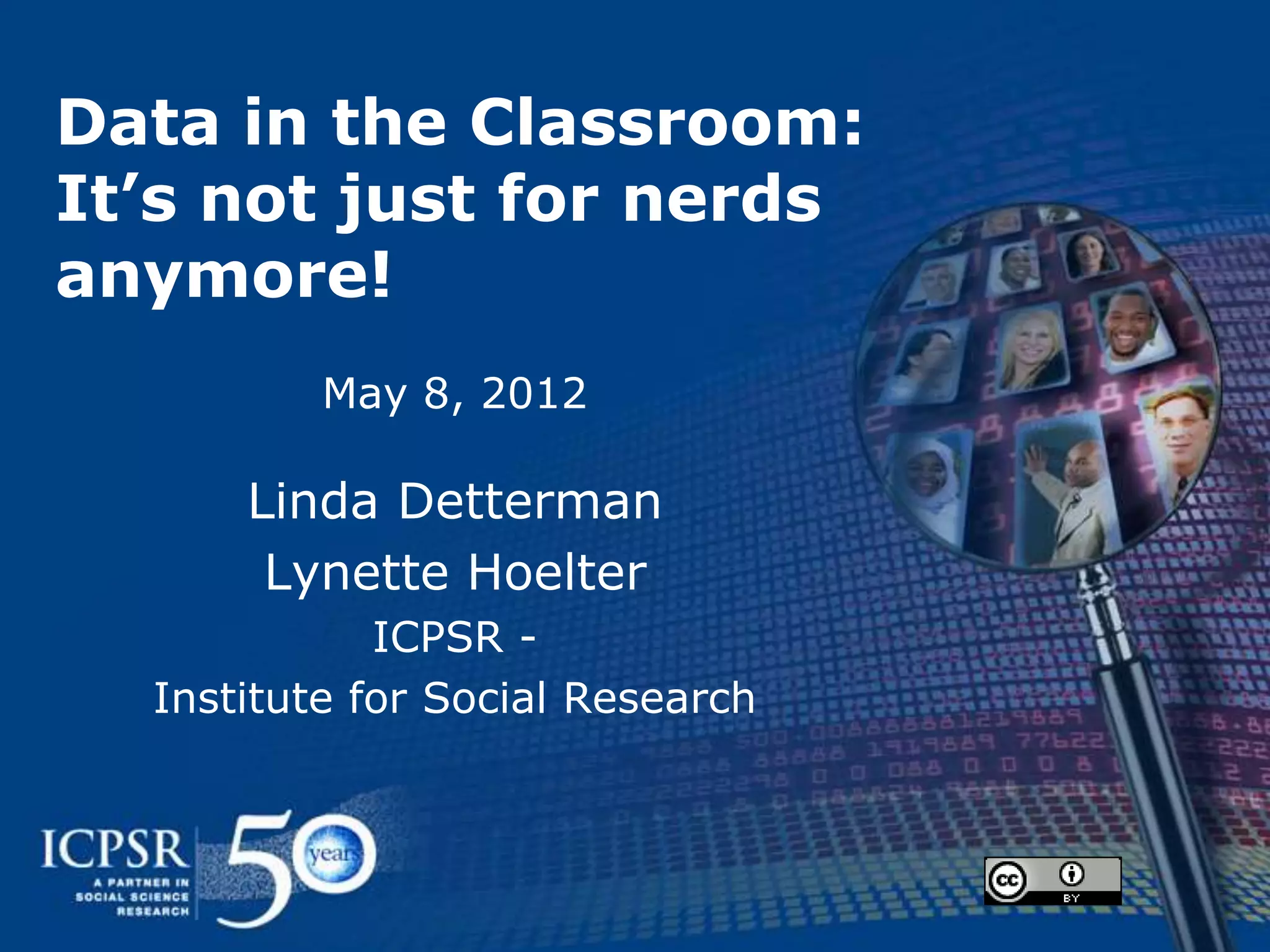 Data in The Classroom: It's Not Just for Nerds Anymore! | PPT