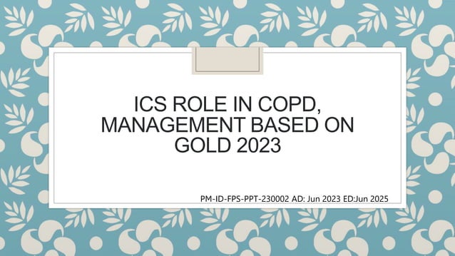 ICS Role in COPD, Management based on GOLD 2023.pptx