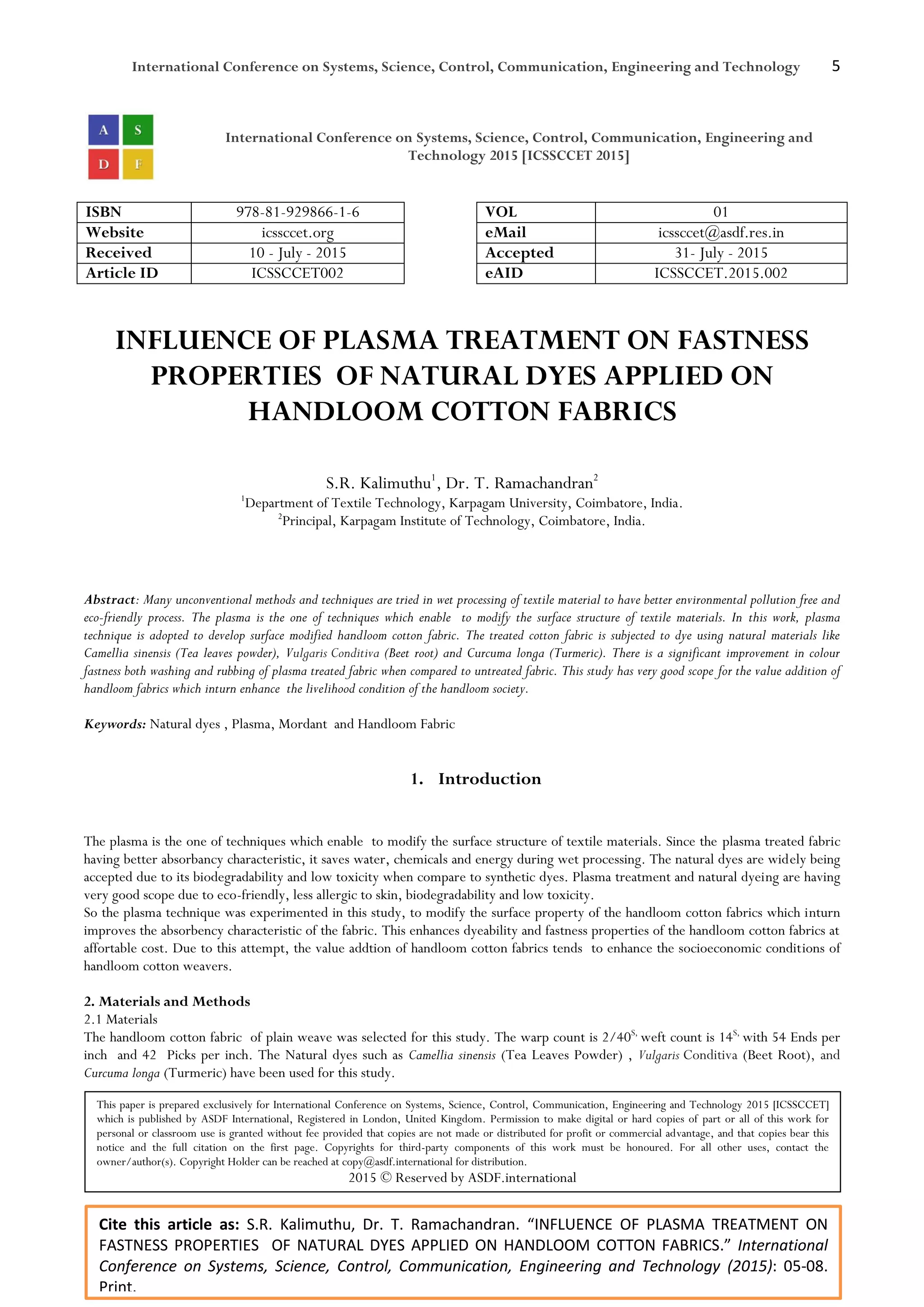 INFLUENCE OF PLASMA TREATMENT ON FASTNESS PROPERTIES OF NATURAL DYES APPLIED ON HANDLOOM COTTON ...