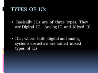 A brief idea about ICs and Sensors. | PPTX