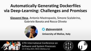 Automatically Generating Dockerfiles via Deep Learning: Challenges and Promises | PPT