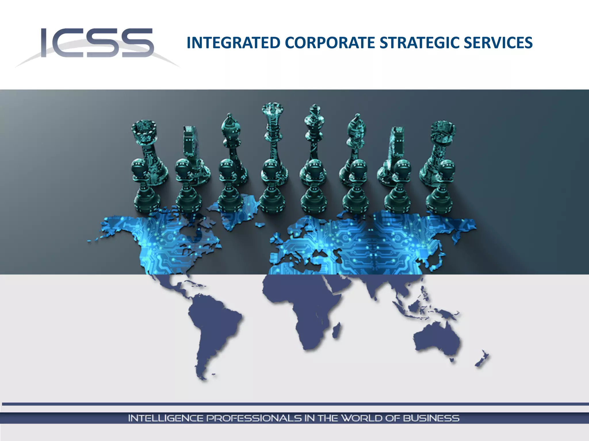 ICSS Integrated Corporate Strategic Services - Competitive Intelligence ...