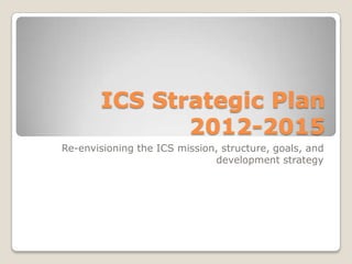 ICS Marketing and Communications Strategies | PPTX | Environmental ...