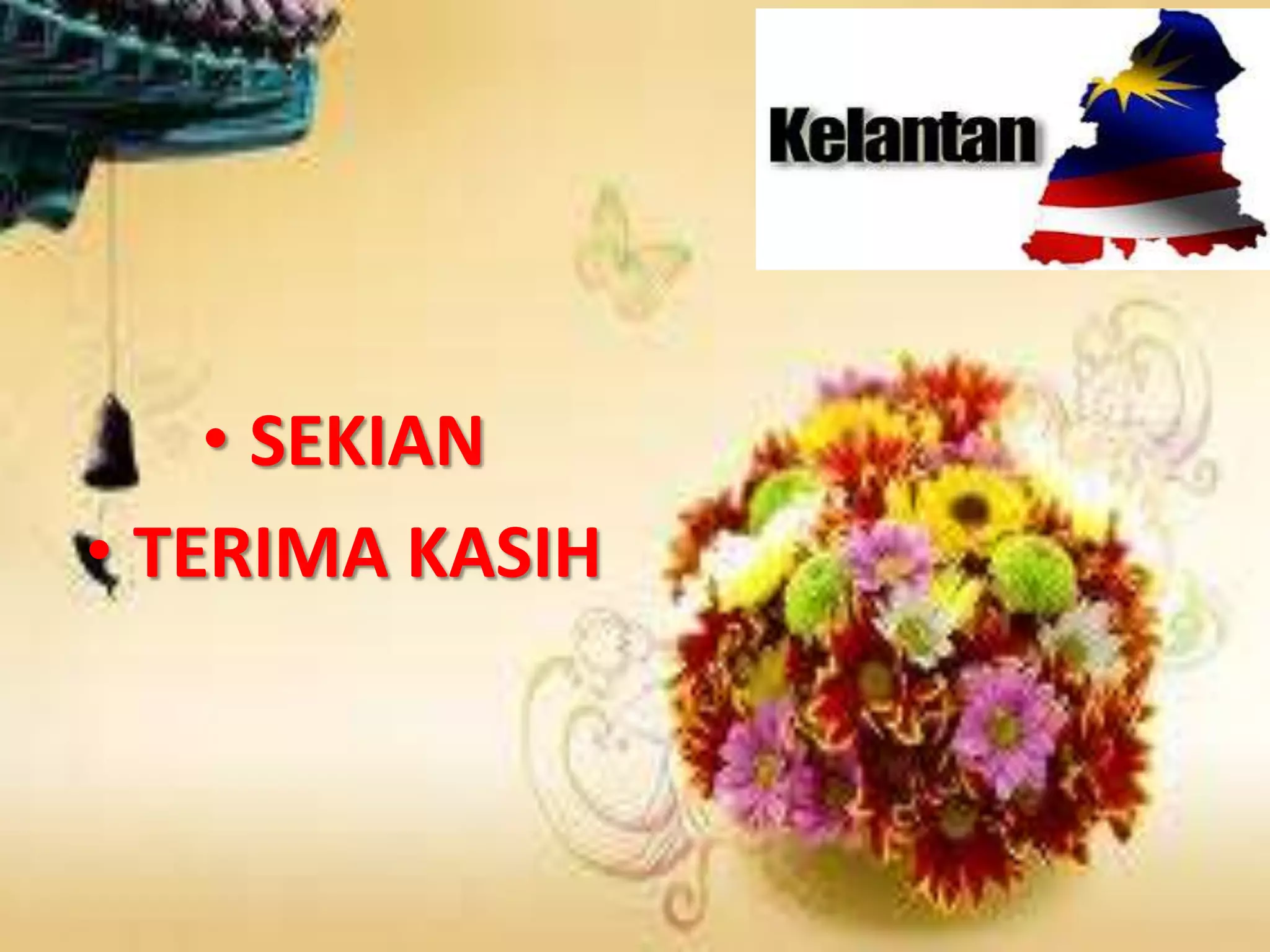 Kenali Negeri Kelantan | PPTX