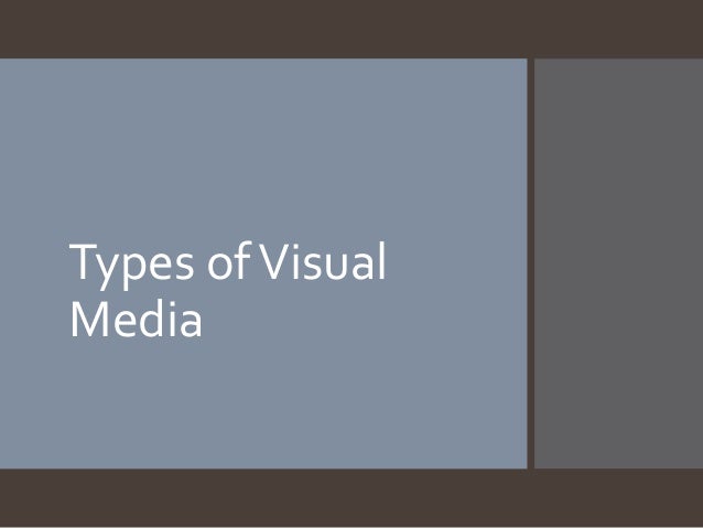 Visual Media
