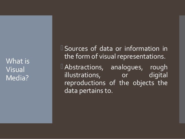 Visual Media