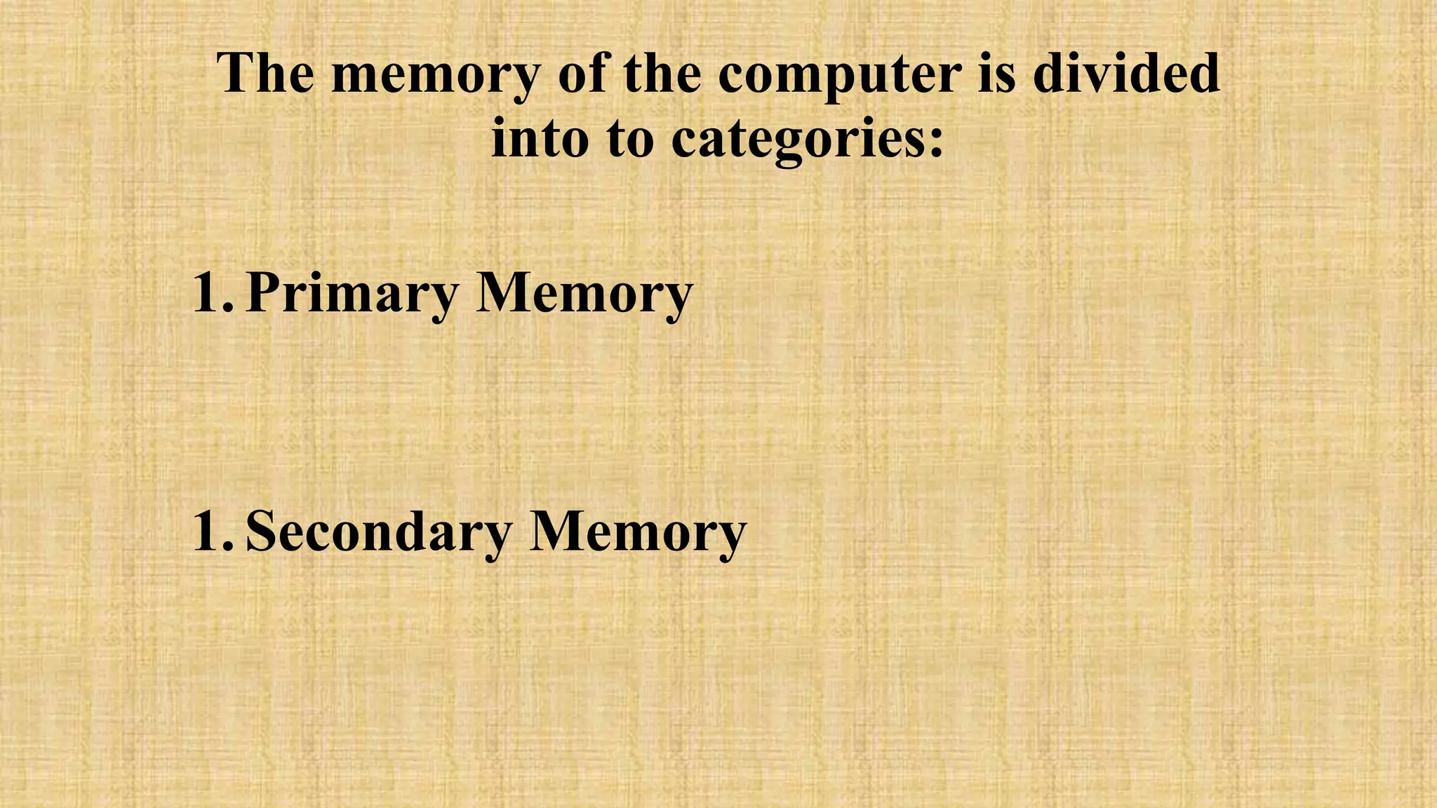 COMPUTER AND ITS APPLICATION: PROCESS OF MEMORY | PPTX