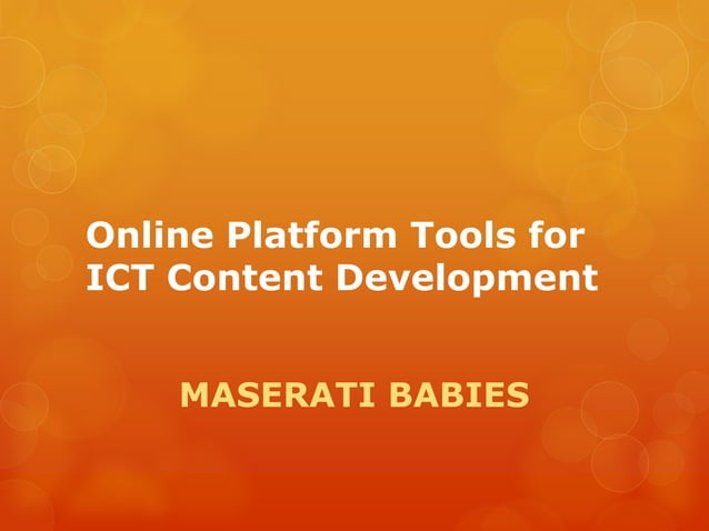 Online Platform Tools for ICT Content Development | PPTX | Social ...