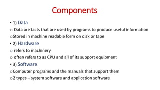concept , types and components if information technology | PPT