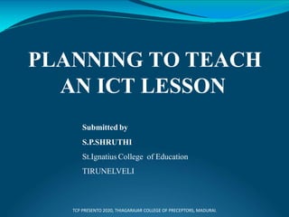 PLANNING TO TEACH ICT LESSON | PPTX