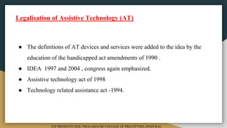 ASSISTIVE AND ADAPTIVE TECHNOLOGY IN INCLUSIVE EDUCATION | PPTX