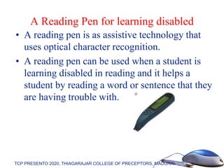 ASSISTIVE TECHNOLOGY | PPTX | Computer Peripherals | Computing