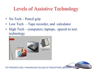 ASSISTIVE TECHNOLOGY | PPTX | Computer Peripherals | Computing
