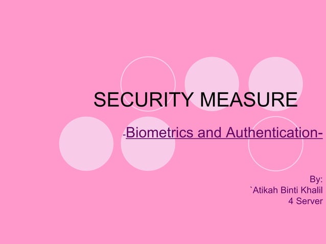 Ict Biometrics And Authentication Ppt