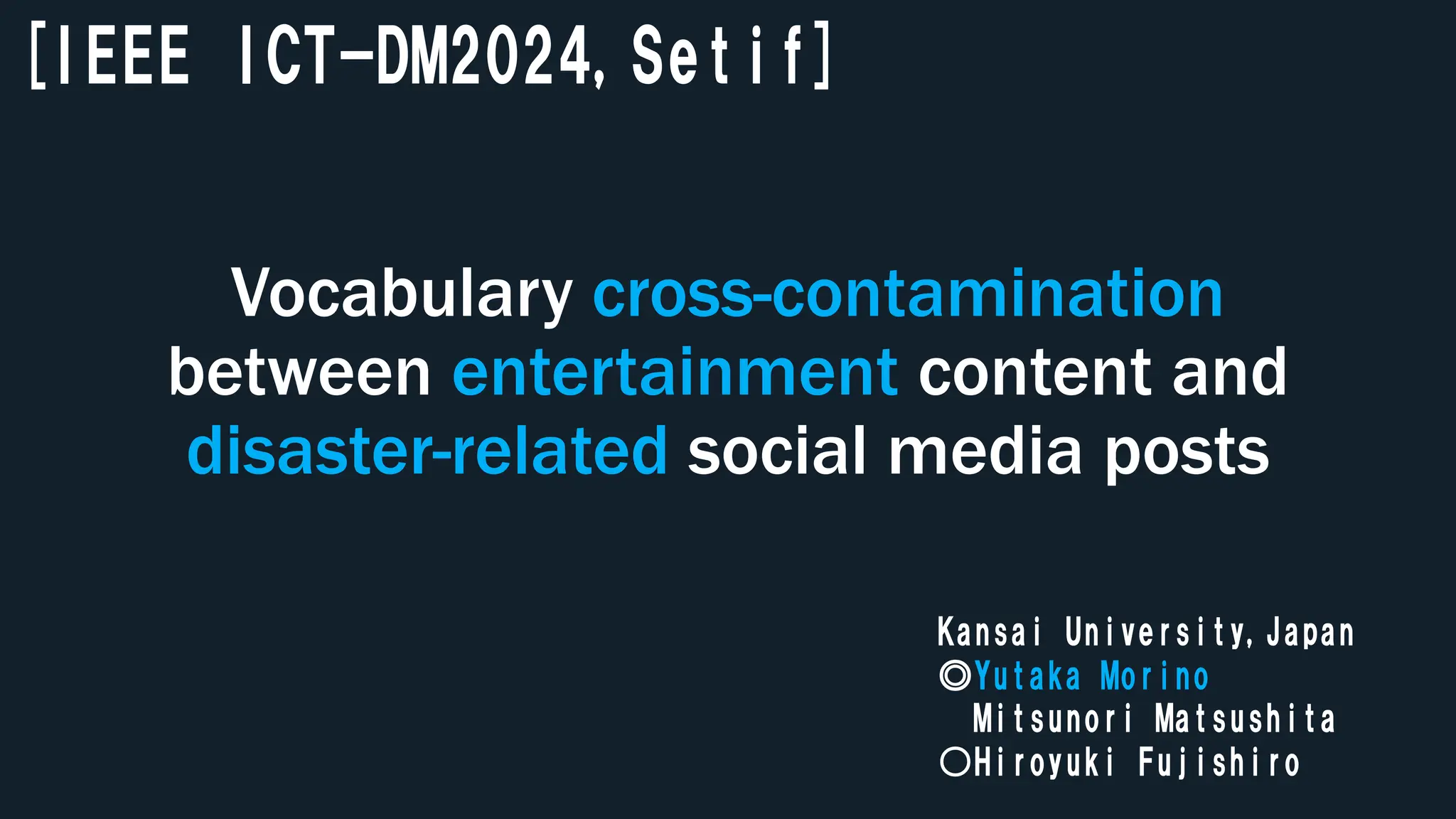 ICT-DM 2024_Presentation: Vocabulary Cross-Contamination between Entertainment Content and ...