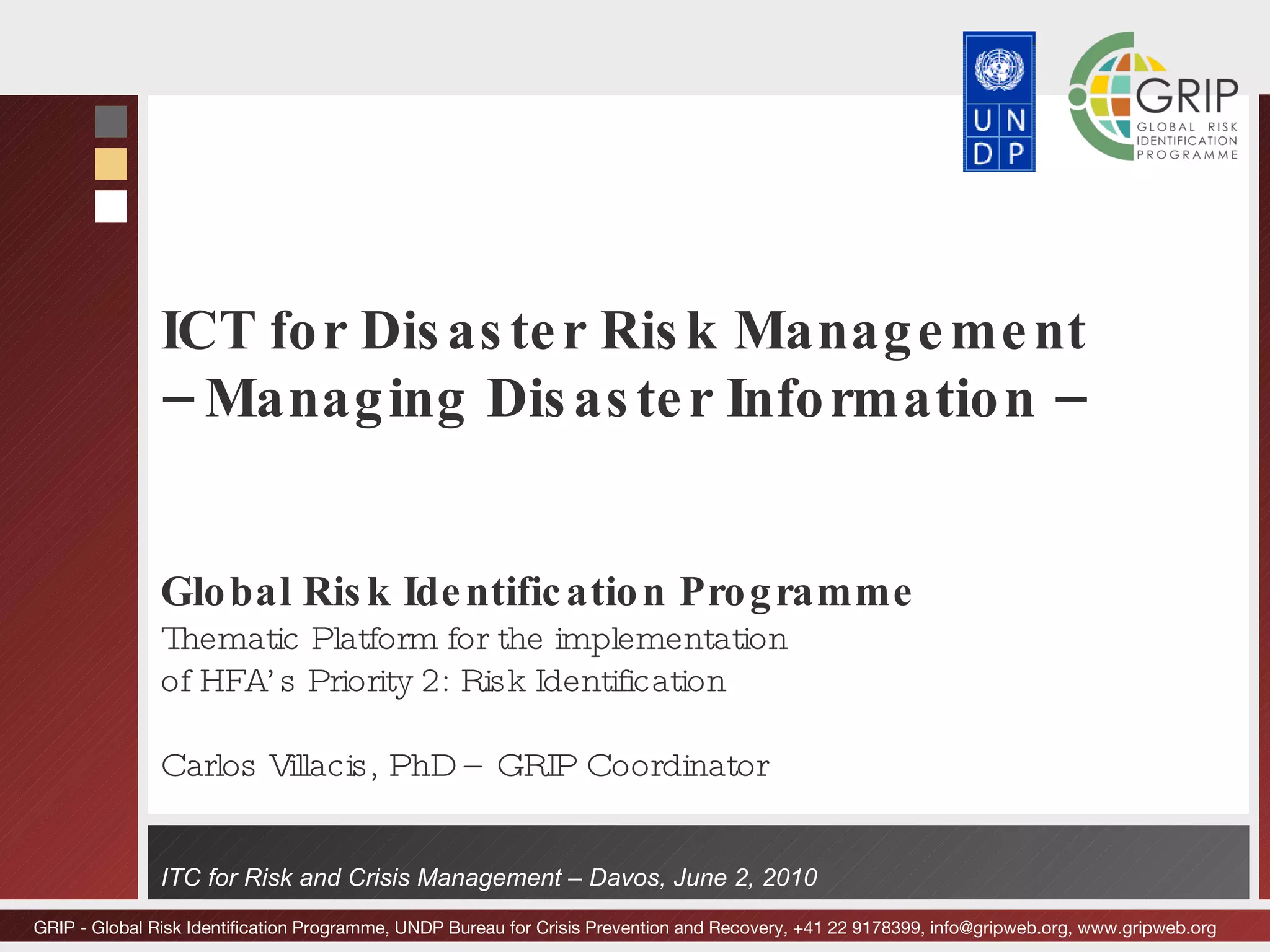 ICT for Disaster Risk Management-Managing Disaster Information-Global Risk Identification ...
