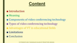VIDEO CONFERENCING TECHNOLOGIES | PPT