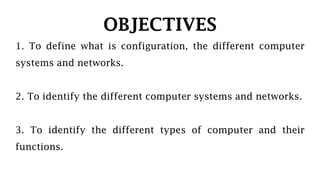 ICT 10 Configuring Computer System and Network.pptx
