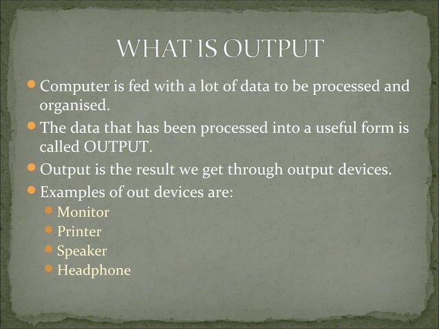 Ict 123 output devices | PPT