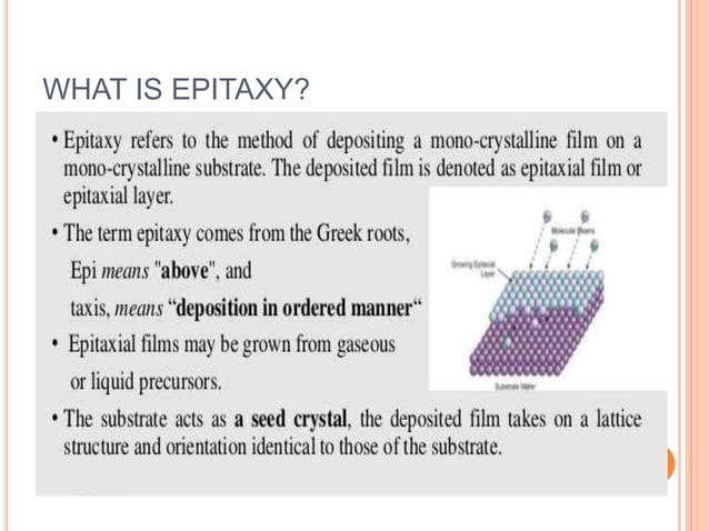 Epitaxy ppt | PPTX | Chemistry | Science