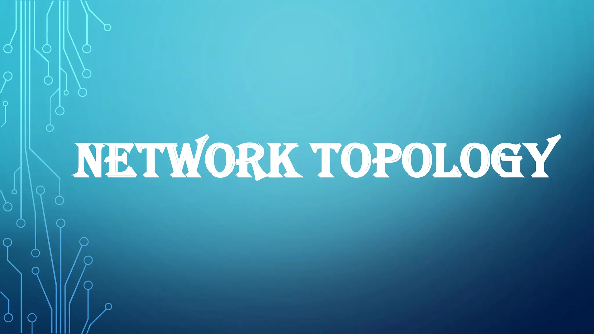 Define Network topology and describe it's types or advantage and ...