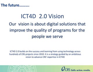 ICT4D in Catholic Relief Services (CRS) | PPT