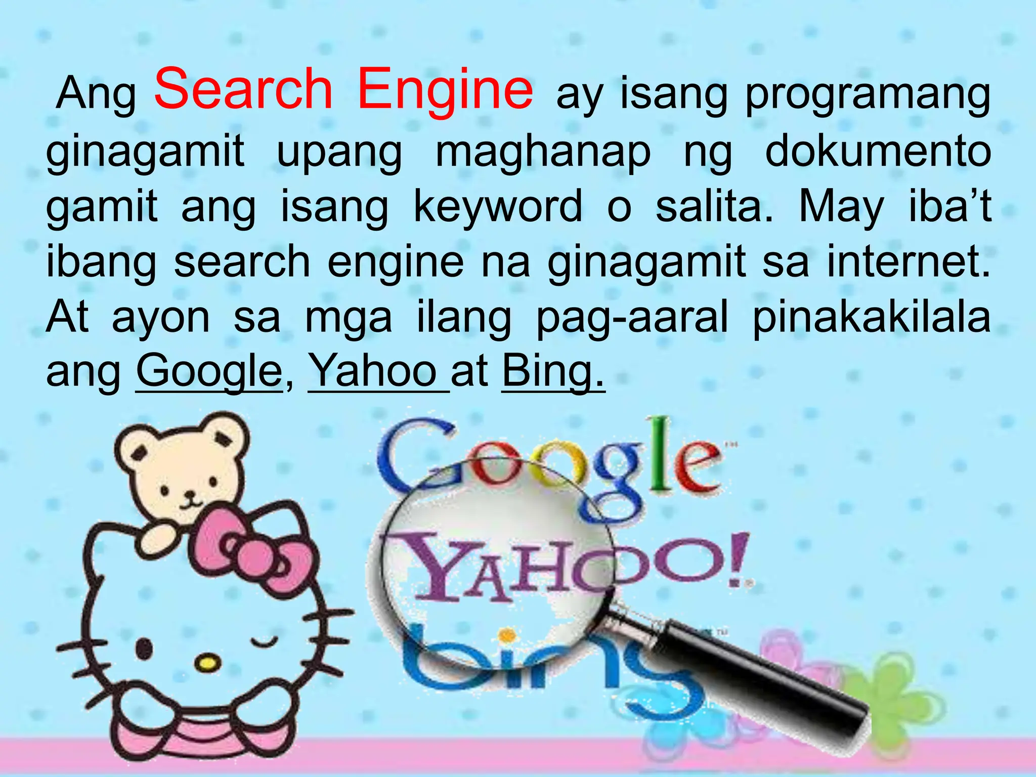 ICT 5 YUNIT 1 ARALIN 10 PANGANGALAP NG IMPORMASYON GAMIT ANG ICT.pptx